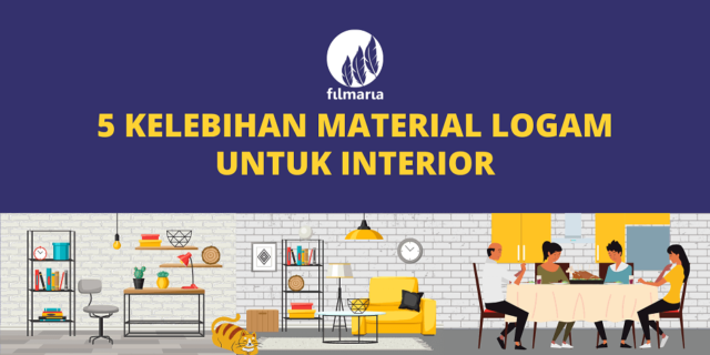 Material Logam untuk Interior: Ini 5 Kelebihannya - filmaria